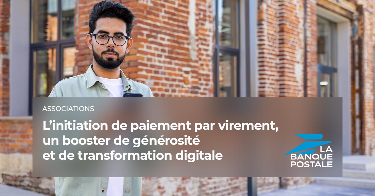 Initiation de paiement par virement - associations - La Banque Postale