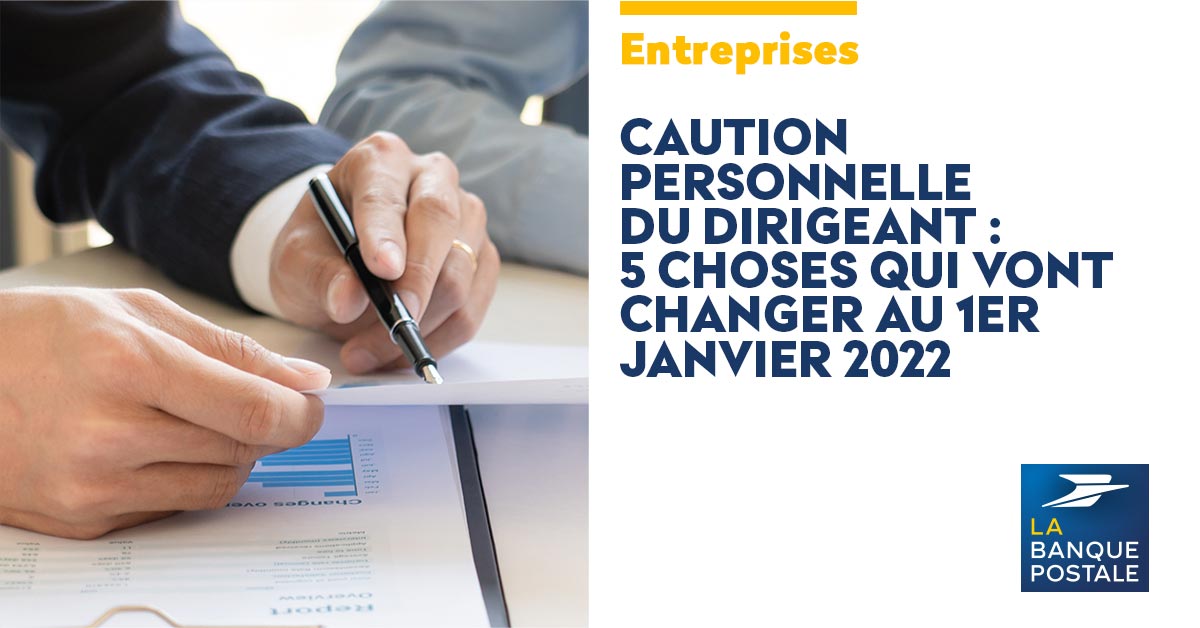 Caution personnelle du dirigeant -Entreprises - La Banque Postale