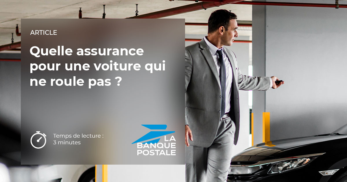 Assurance voiture parking : quelle assurance choisir ? - La Banque Postale