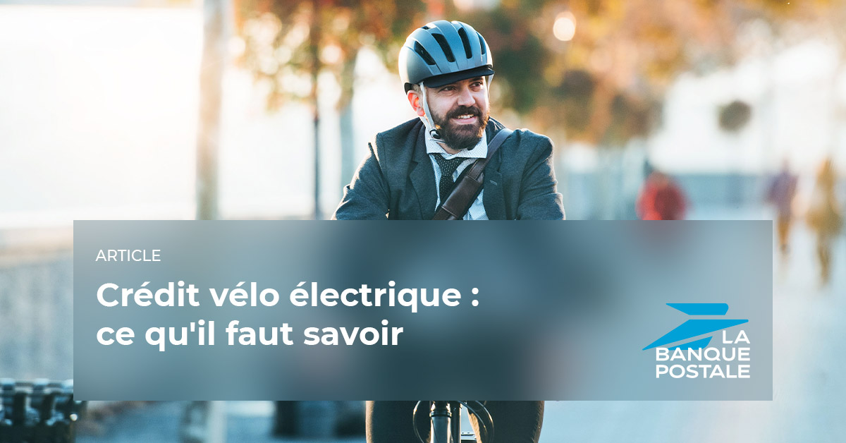 Crédit vélo électrique : comment financer votre véhicule ? - La Banque ...