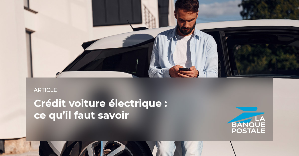 Crédit voiture électrique : comment financer votre véhicule ? - La ...