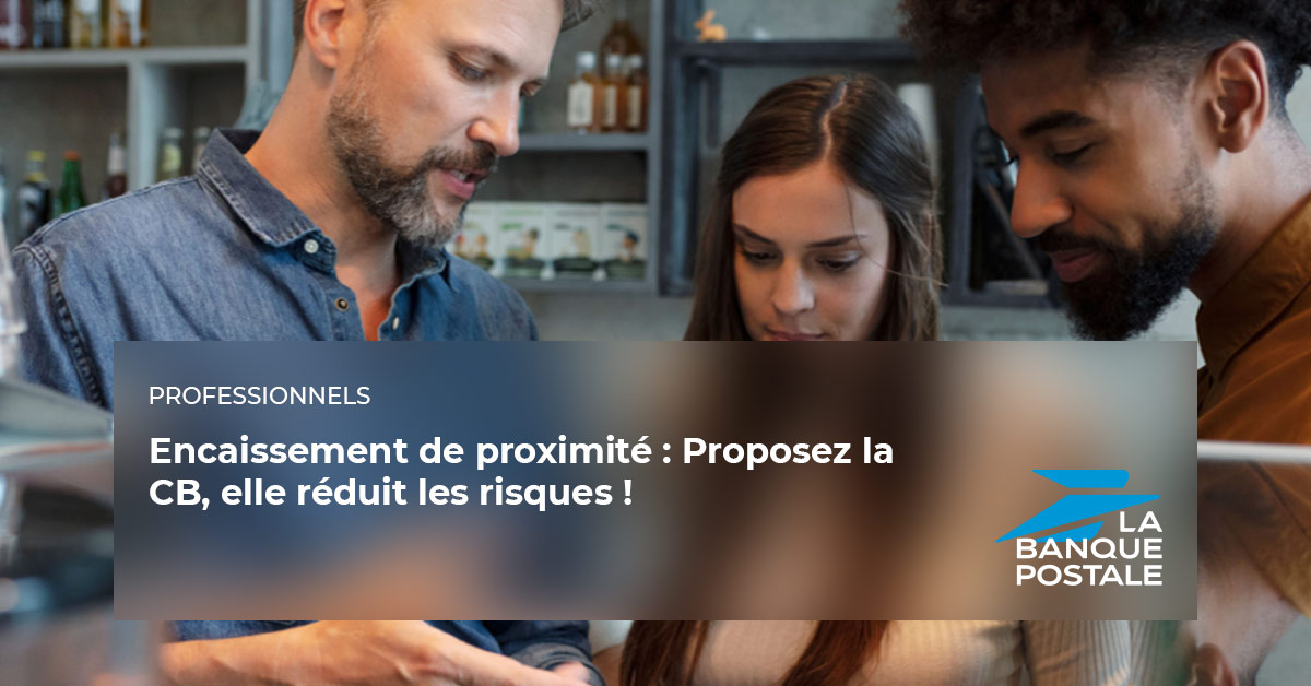 Carte bancaire : Tout savoir sur l’encaissement de proximité - La ...
