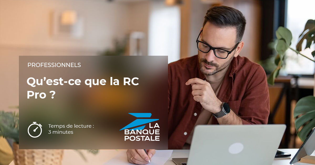 Qu’est-ce que la RC Pro ? - La Banque Postale